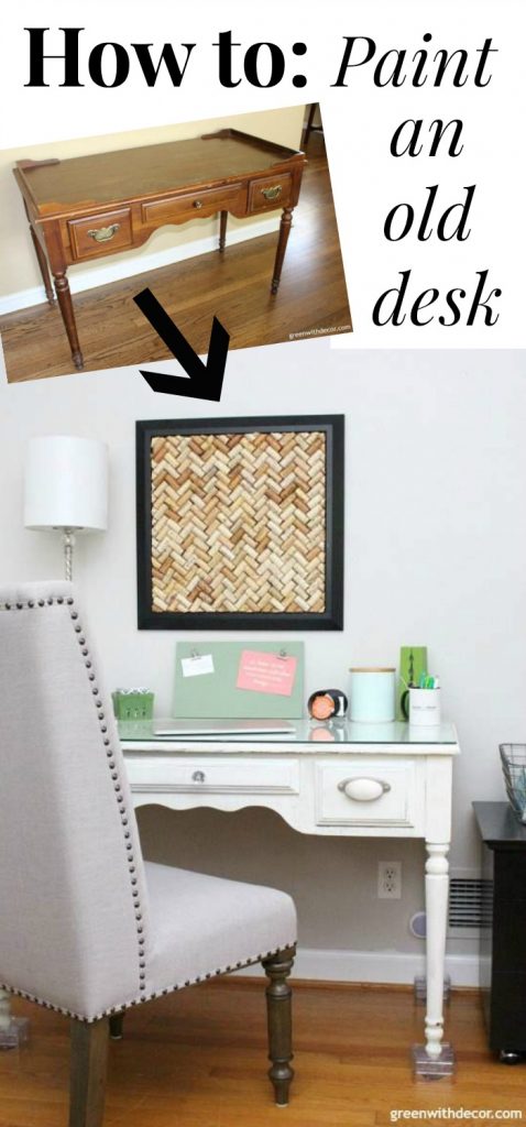 Painting an old desk with clay paint – Green With Decor